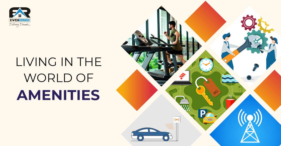 Living In The World Of Amenities